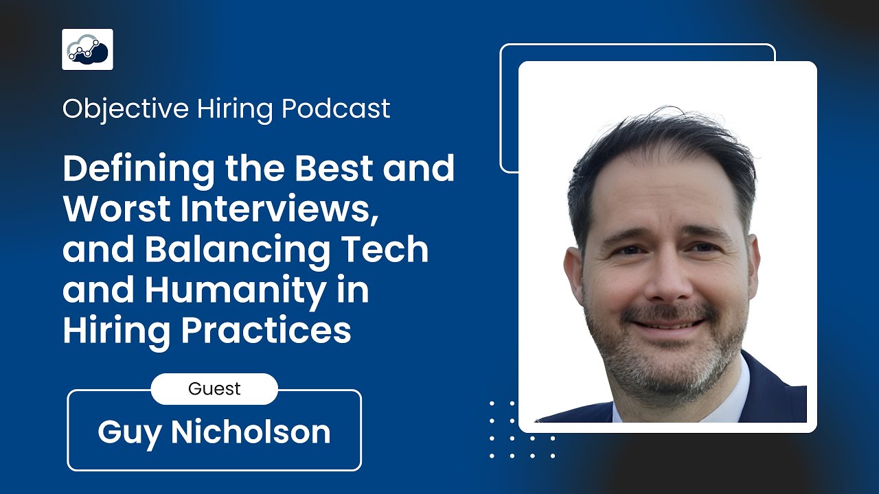 Guy Nicholson Defining the Best and Worst Interviews and Balancing Tech ...