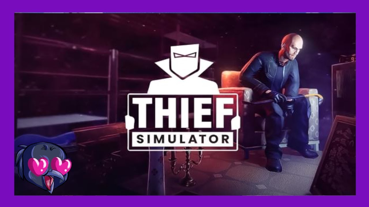 Thief Sim Ep 3: Daring Robberies - YouTube