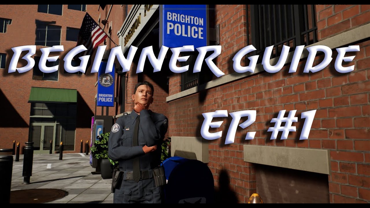 Police Simulator: Patrol Officers - Beginner Guide Ep.#1 - YouTube