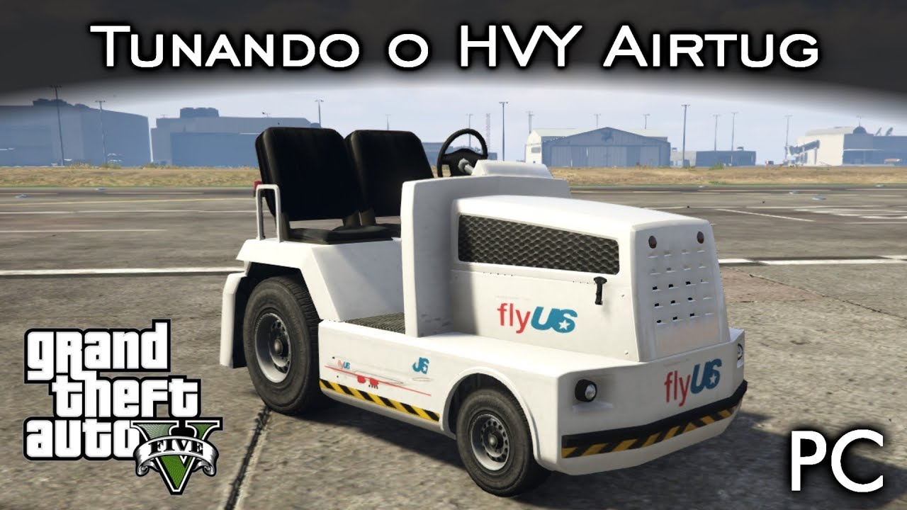 tunando-o-carrinho-do-aeroporto-hvy-airtug-gta-v-pc-pt-br