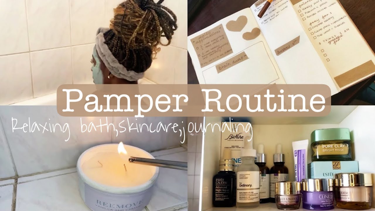 My *RELAXING* PAMPER ROUTINE 2021 | How to pamper yourself at home ...