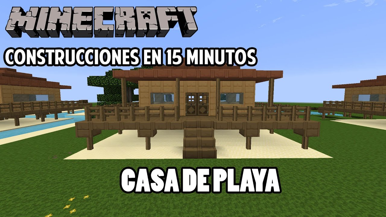 Construcciones en 15 minutos: Casa de Playa | Minecraft - YouTube