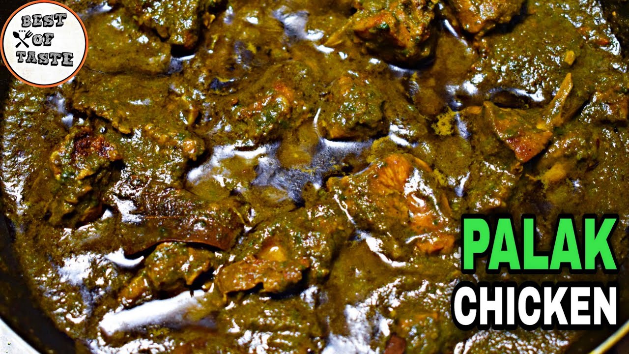 PALAK CHICKEN RECIPE | SPINACH CHICKEN | PALAK CHICKEN CURRY | BEST OF ...