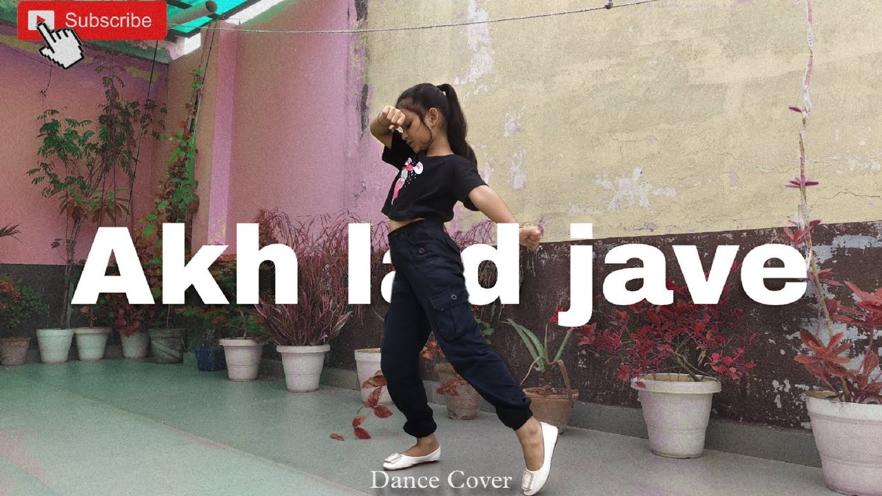 Dance on - Akh lad jave 💃 song - YouTube