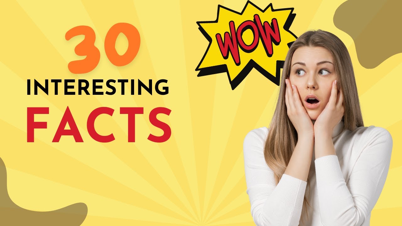30 Random Fun Facts to Keep Your Next Conversation Going - YouTube