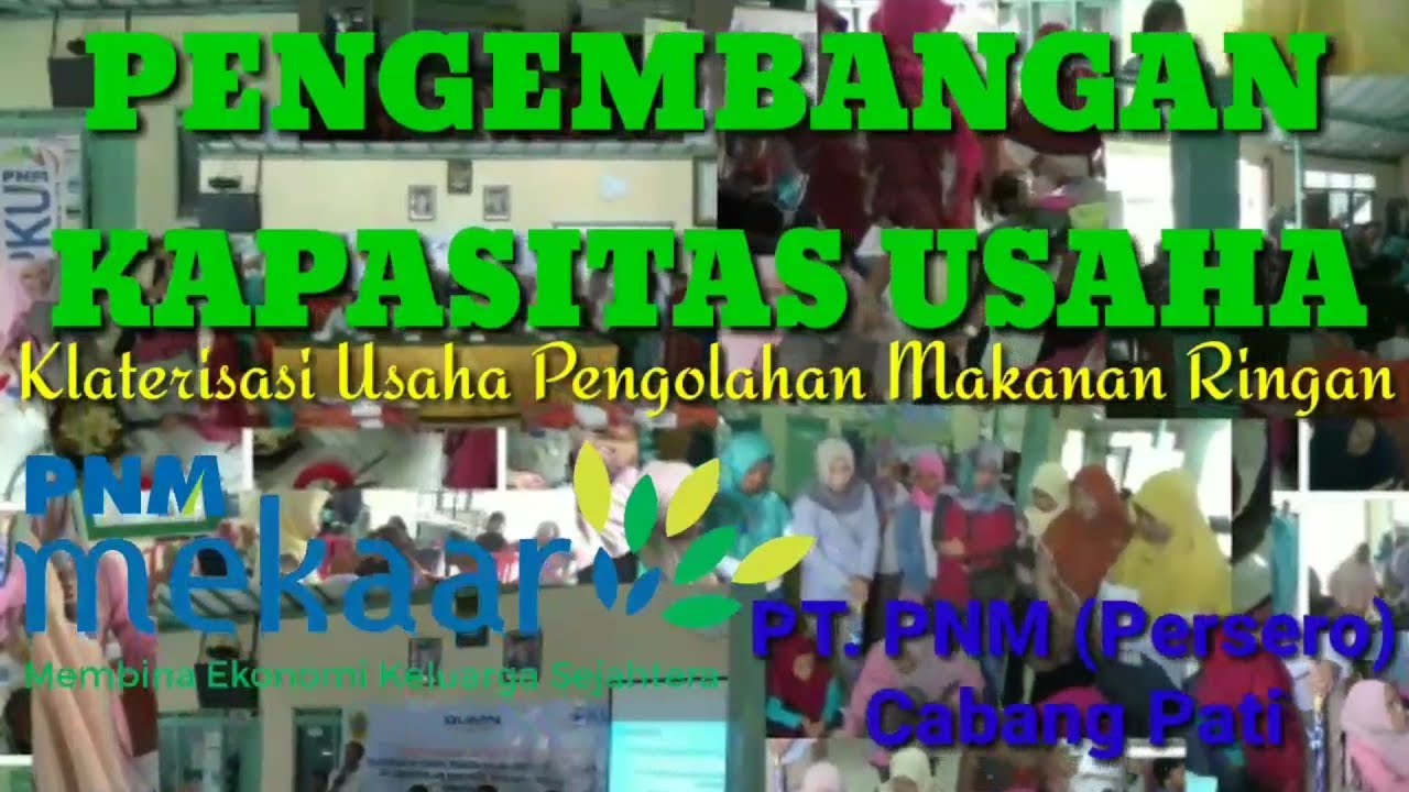 PNM MEKAAR PKU - PROGRAM PENGEMBANGAN KAPASITAS USAHA || PT. PNM ...