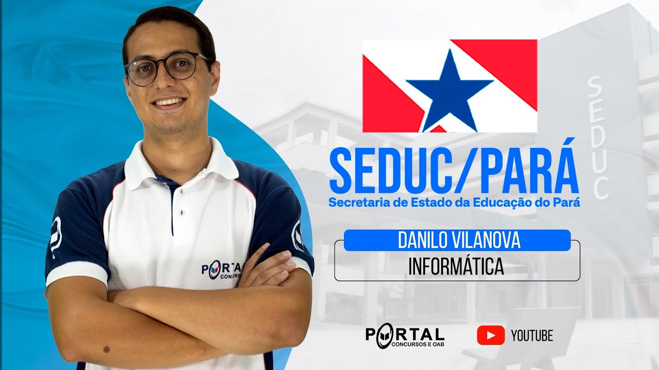 CONCURSO SEDUC PARÁ: INFORMÁTICA - YouTube