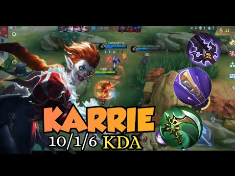 KARRIE | 10/1/6 KDA | MOBILE LEGENDS GAMEPLAY - YouTube