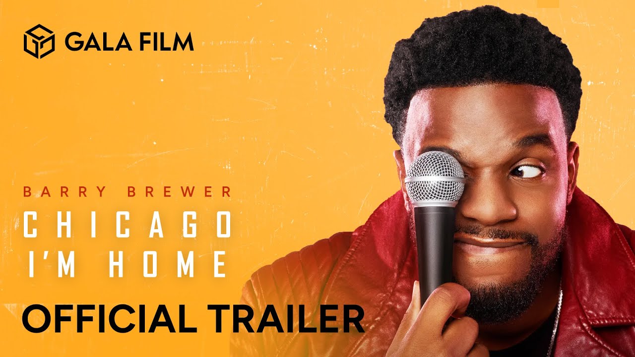 Trailer | Comedy Special | Chicago I'm Home | Barry Brewer | Gala Film ...