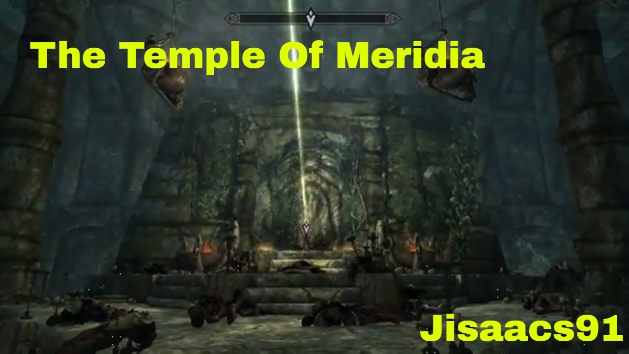 Clearing The Temple Of Meridia - YouTube