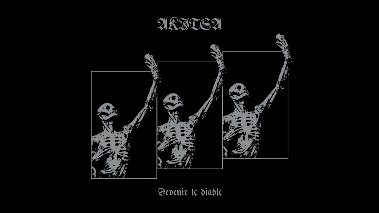 Akitsa-Devenir le diable 2023 (Full Album) - YouTube