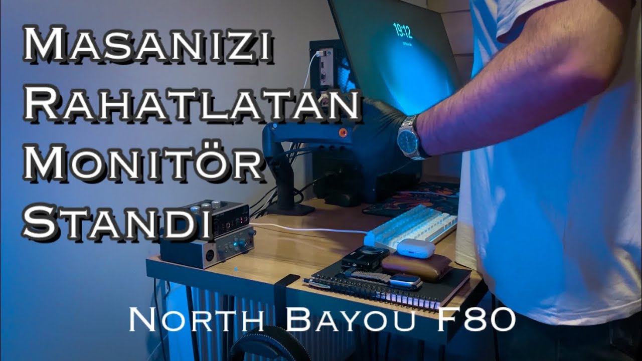 NB F80 Monitör Standı İncelemesi, Kutu Açılımı ve Kurulumu North Bayou ...