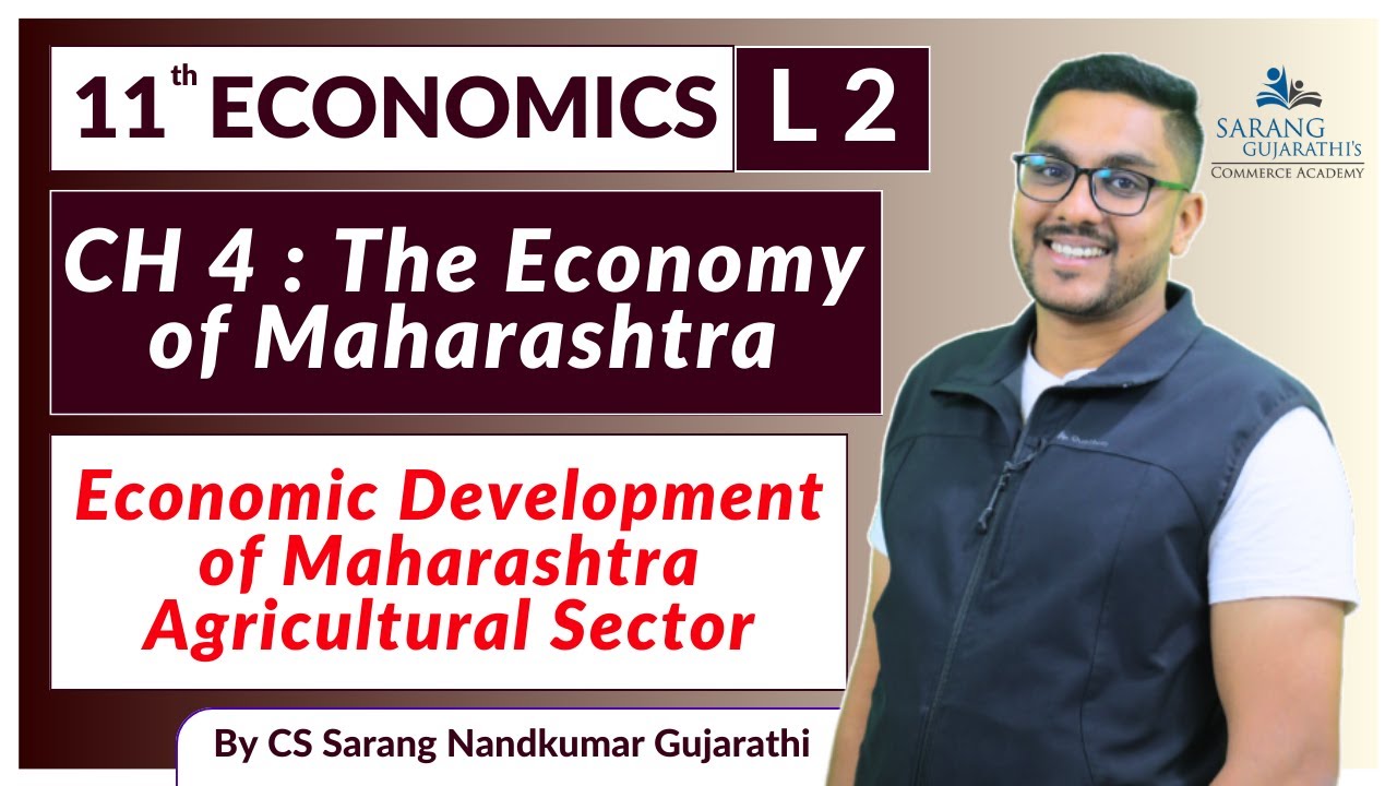 Class 11 Economics | Chapter 4 | The Economy Of Maharashtra | By Sarang ...