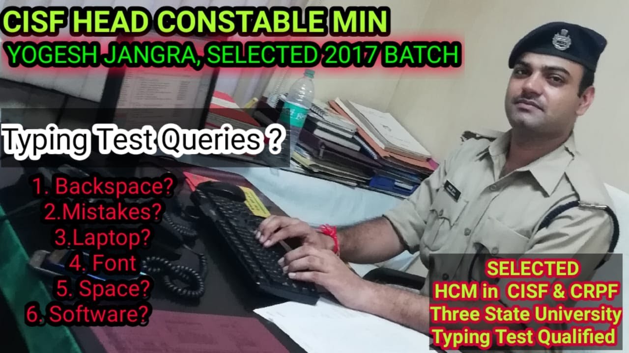 CISF HCM Typing Test 2 Queries on Backspace, Software, Mistakes ...