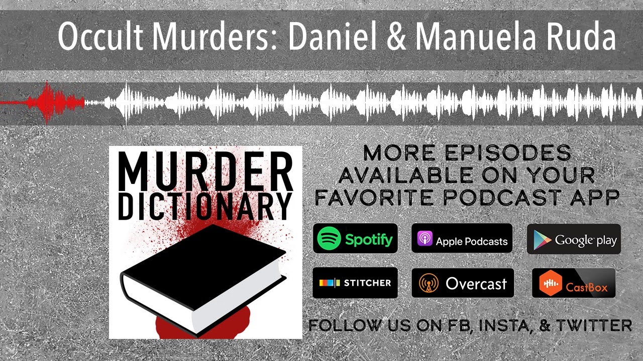 Occult Murders: Daniel & Manuela Ruda - YouTube