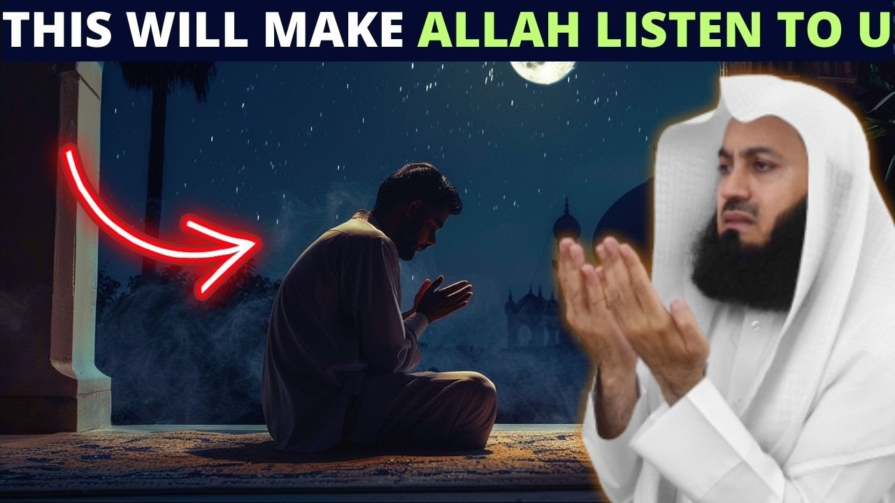 WHAT WILL MAKE ALLAH LISTEN TO YOU? - YouTube