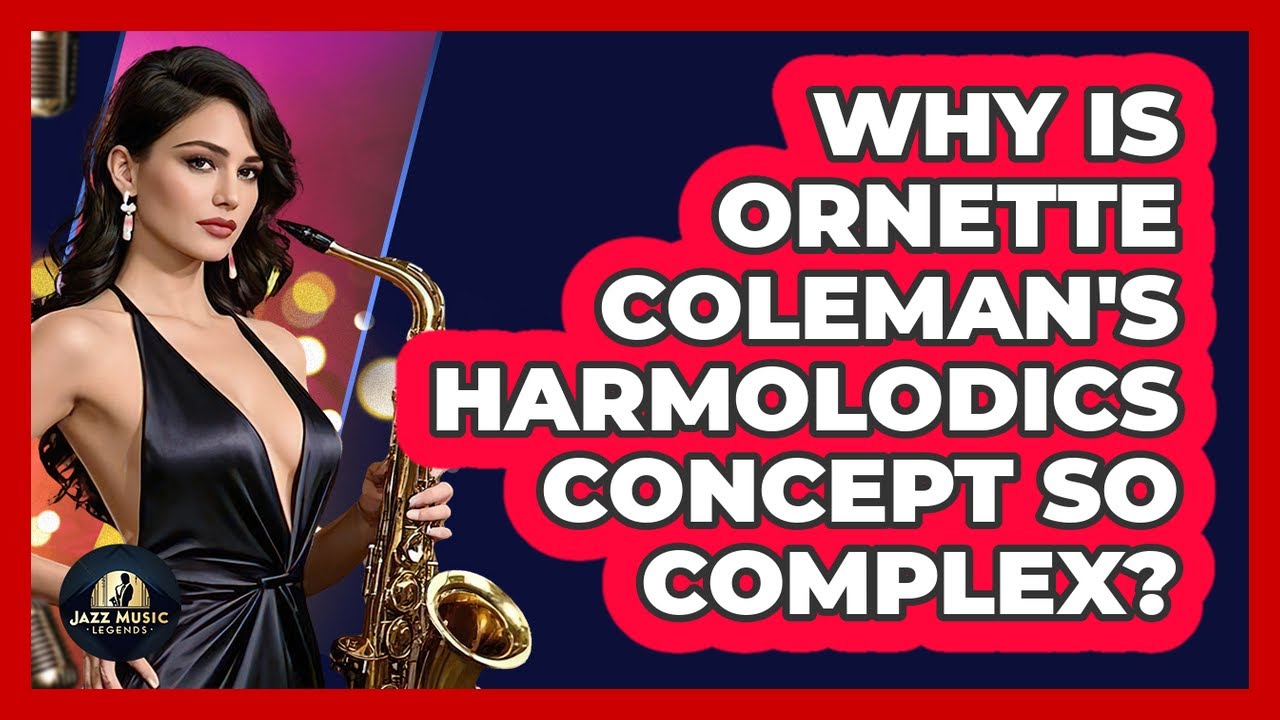 Why Is Ornette Coleman's Harmolodics Concept So Complex? - Jazz Music ...