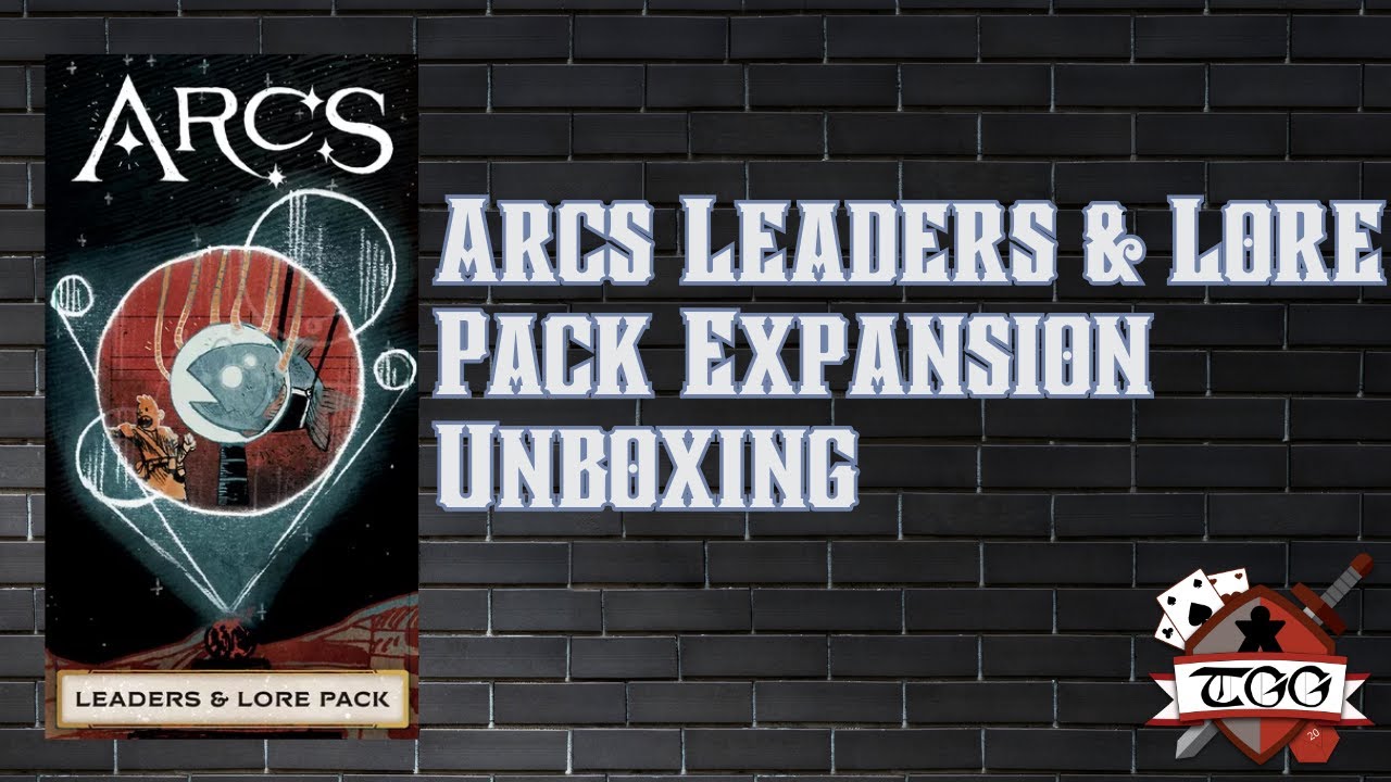 Arcs Leaders & Lore Pack Expansion Unboxing | New Content & Components ...
