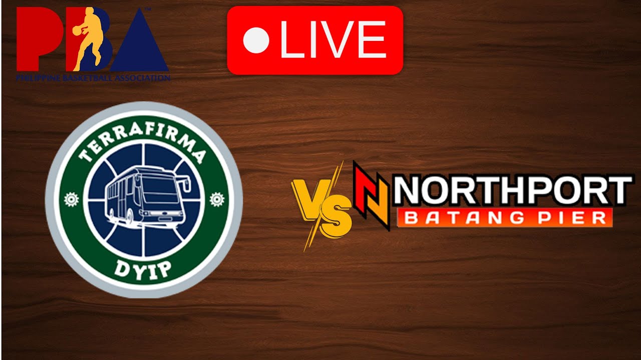 🔴 Live Terrafirma Dyip Vs North Port Batang Pier Live Play By Play