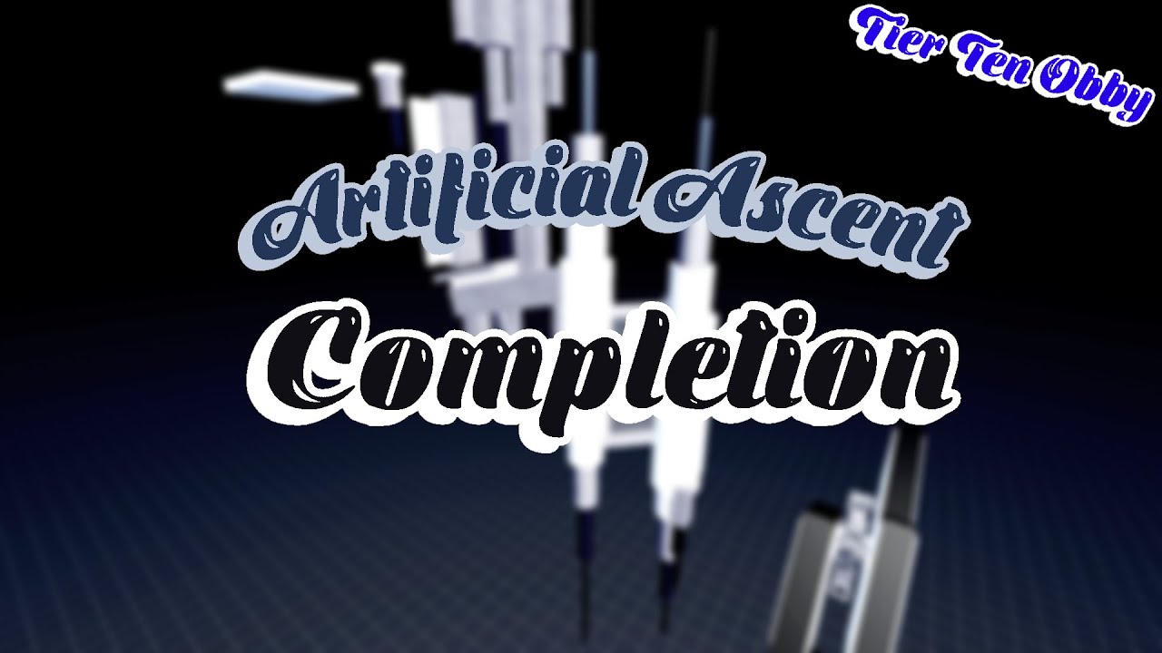 Artificial Ascent (Tier 10) - NEW HARDEST OBBY! - YouTube