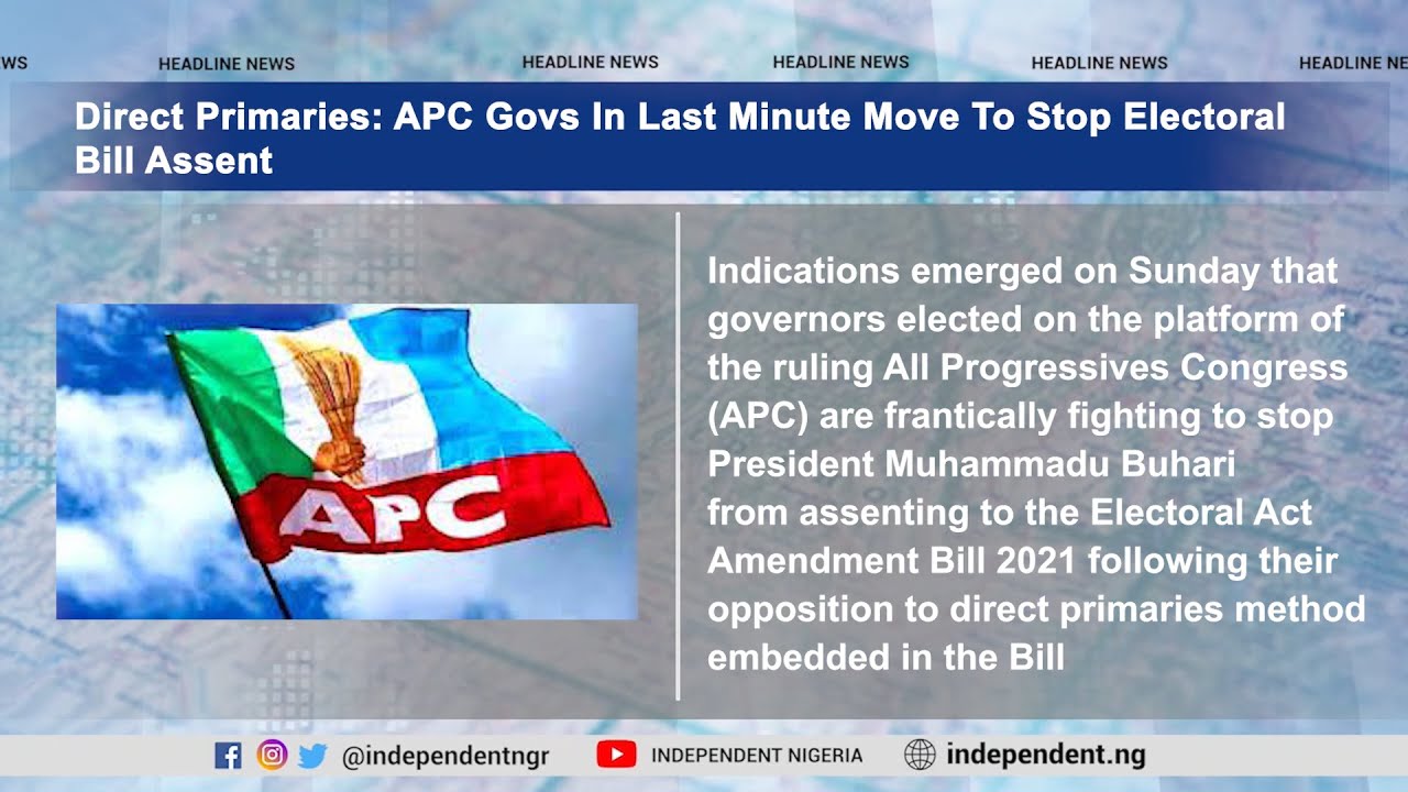 Direct Primaries: APC Govs In Last-Minute Move To Stop Electoral Bill ...