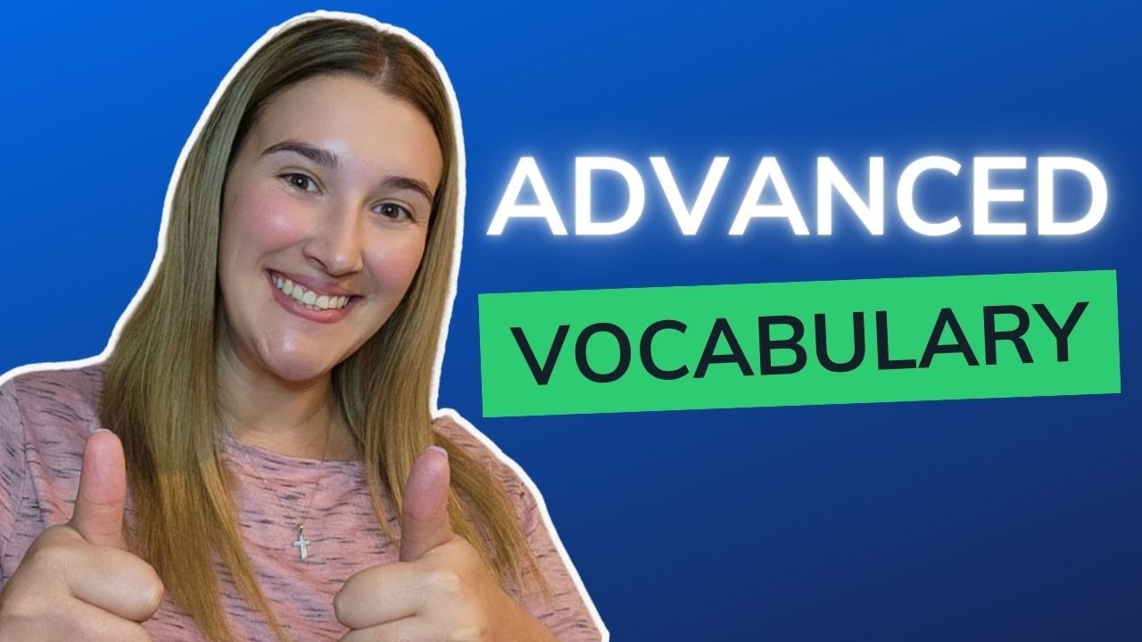 Advanced Vocabulary: Elevating Your English - YouTube