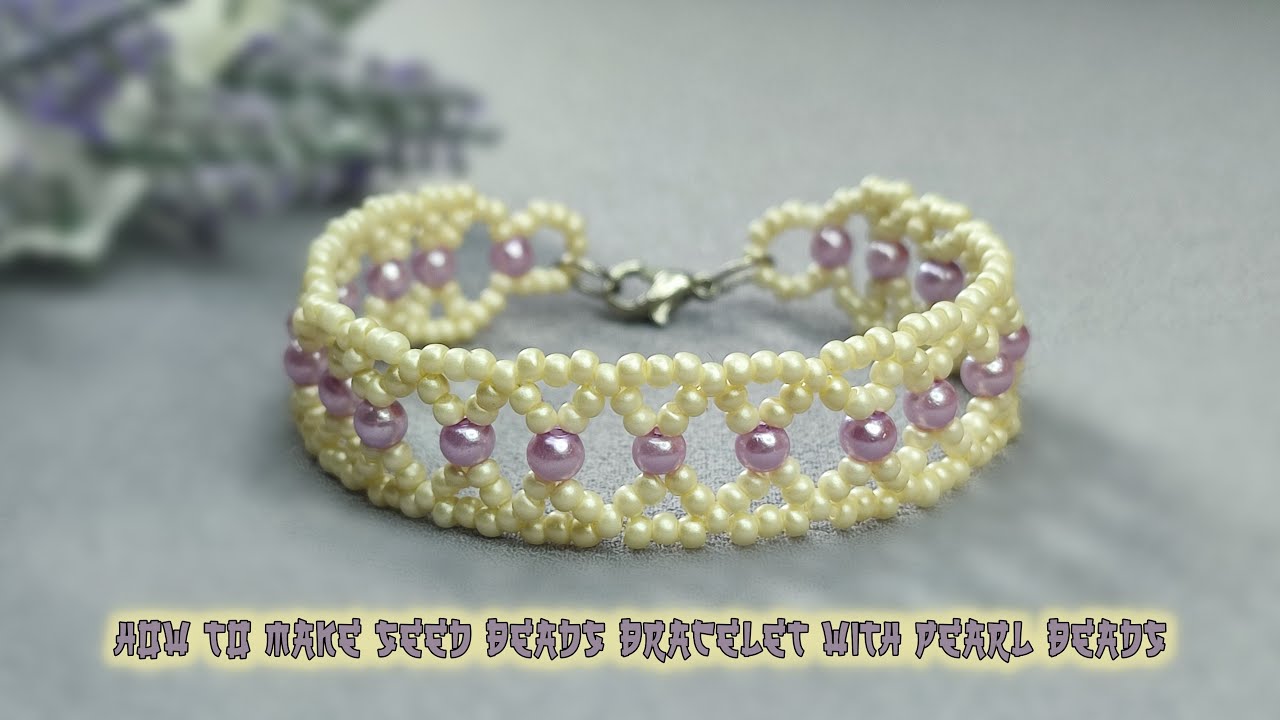How to Make Seed Beads Bracelet with Pearl Beads | Beaded Bracelet ...