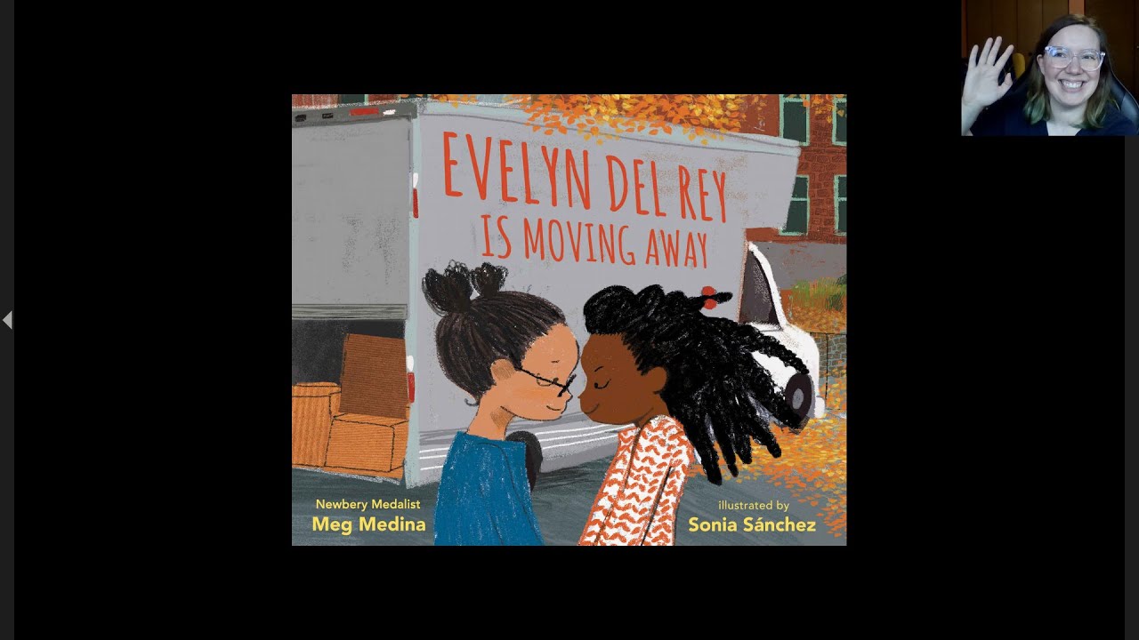Evelyn Del Rey is Moving Away by Meg Medina - Read Aloud - YouTube