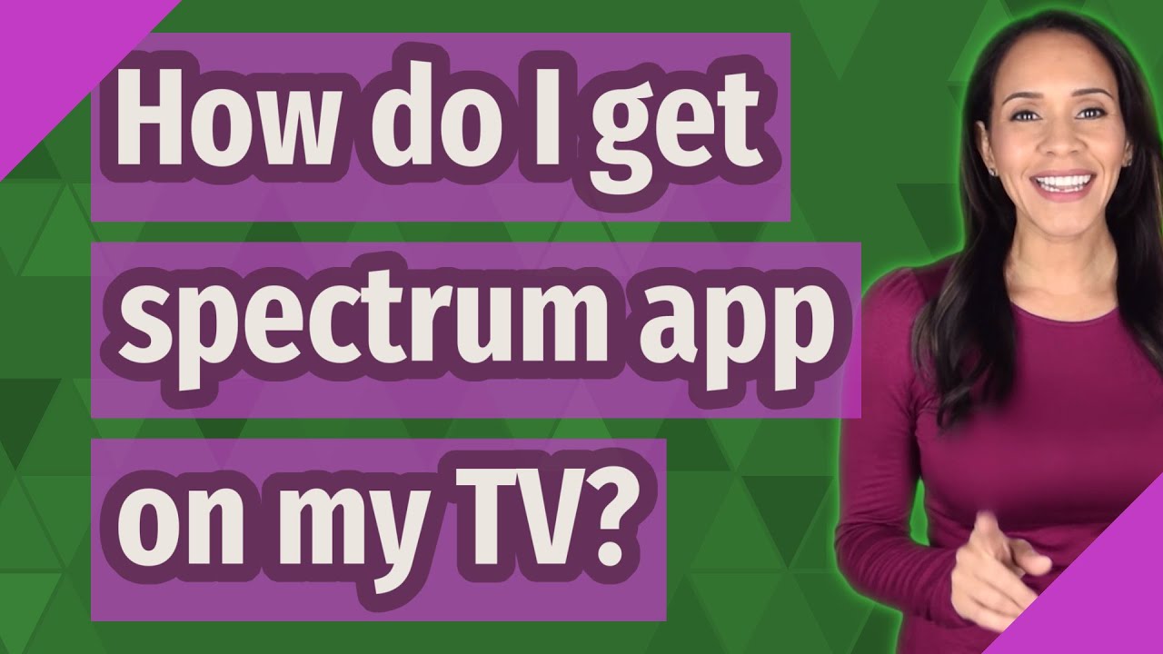 How Do I Get Spectrum App On My TV YouTube how-do-i-get-spectrum-app-on-my-tv-youtube