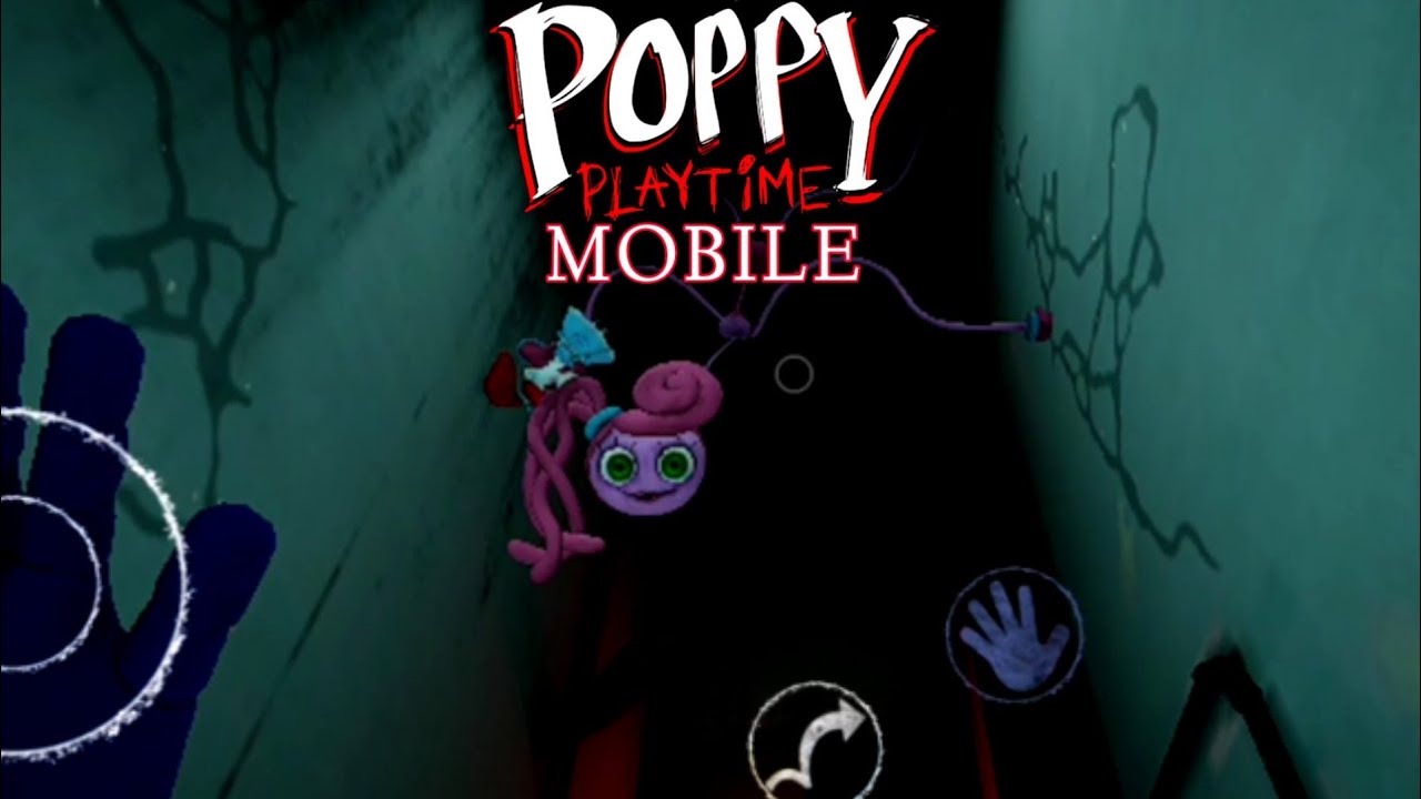 POPPY PLAYTIME CHAPTER 2 MOBILE GAMEPLAY//SNOWBEEYT - YouTube