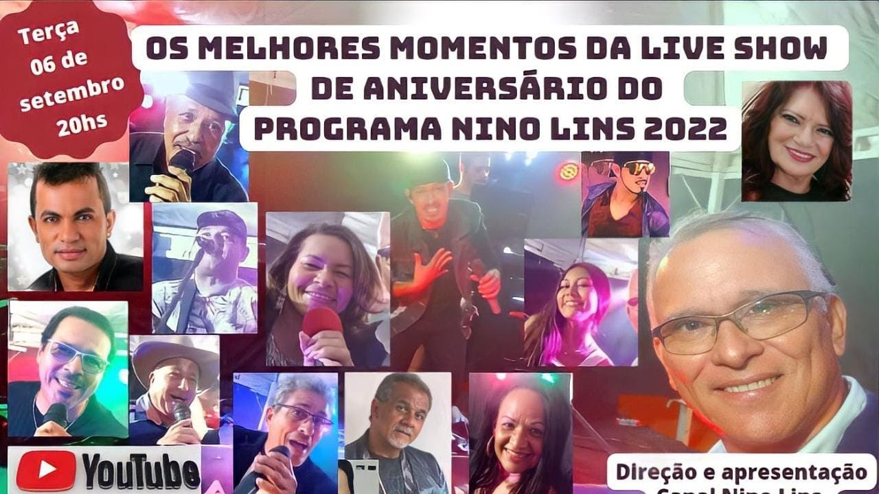Os melhores momentos da Live Show do aniversário do Programa Nino Lins ...