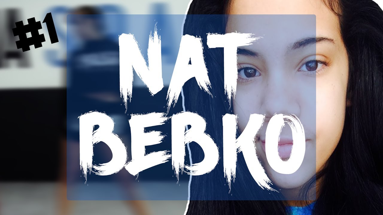 Nat Bebko #1 - COMPILATION - YouTube