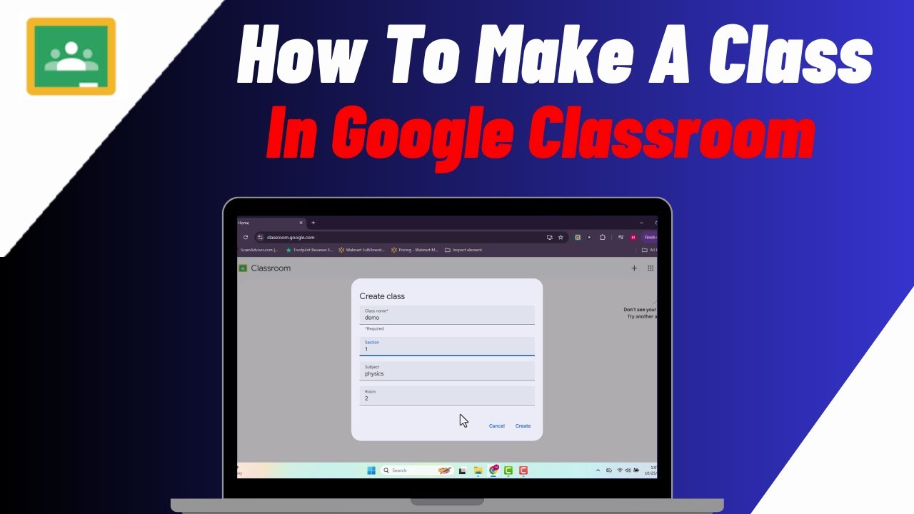 How To Make A Class In Google Classroom (Step By Step) - YouTube