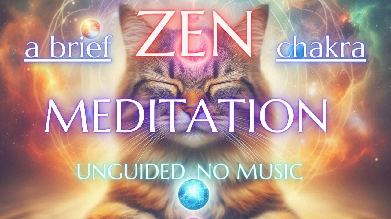 🌟A Brief Zen: Chakra Meditation for Zen and Mental Resilience (Unguided ...