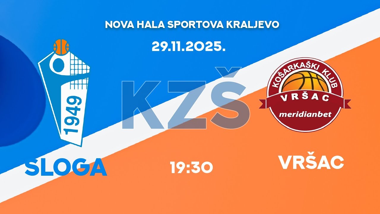 KZŠ KK SLOGA VS VRŠAC 29.11.2025. - YouTube