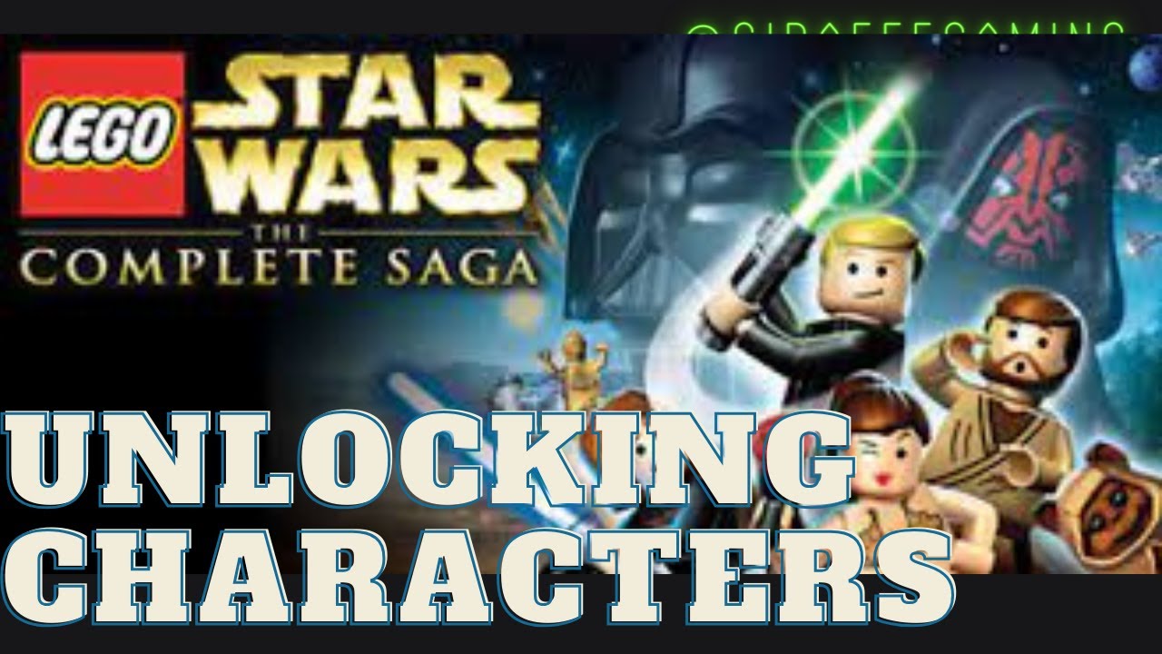 Unlocking Characters in LEGO Star Wars: The Complete Saga with super ...