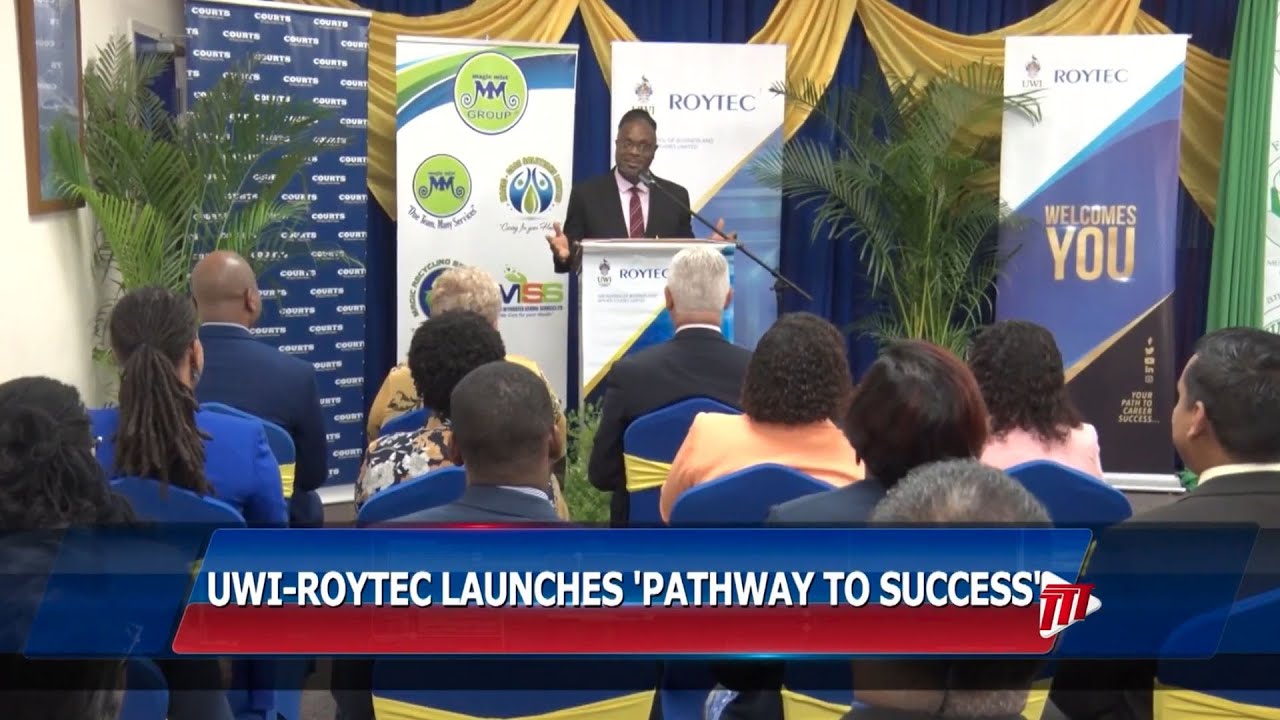 UWI ROYTEC Launches Pathway to Success Programme - YouTube