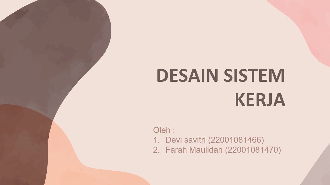 Desain Sistem Kerja Kelompok 9 - YouTube