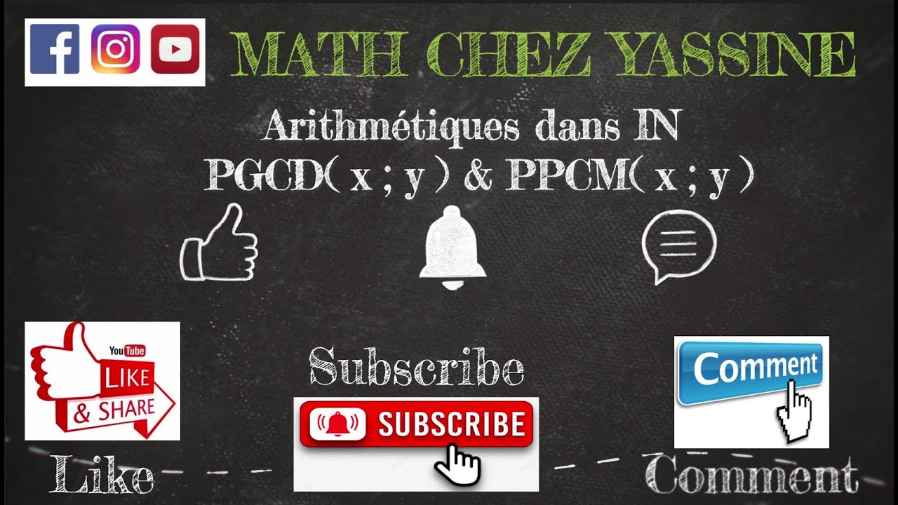 Arithmétique dans IN _ tronc commun _ pgcd & ppcm_ الحسابيات _ جذع ...