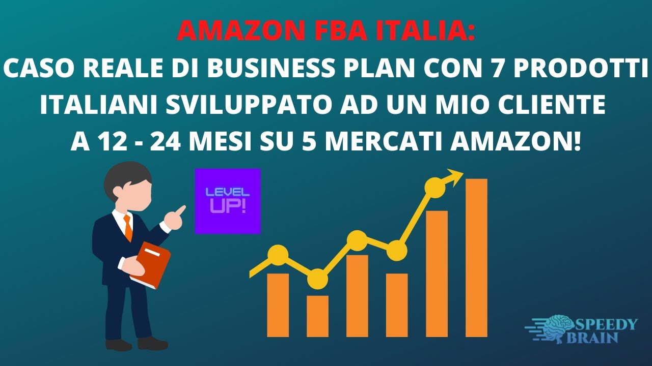 AMAZON FBA ITALIA: BUSINESS PLAN MIO CLIENTE 7 PRODOTTI ITALIANI 5 ...