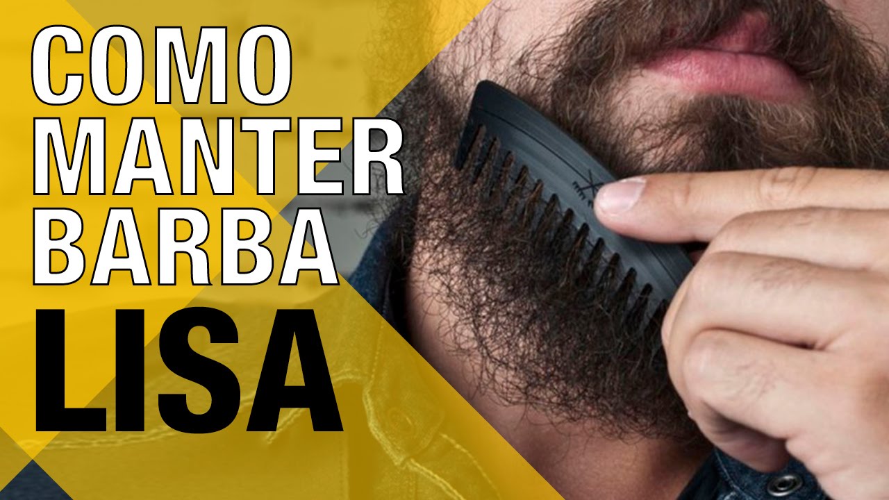 Saiba Como Deixar A Barba Lisa, Um Guia Simples Para Você! – ZHERSS
