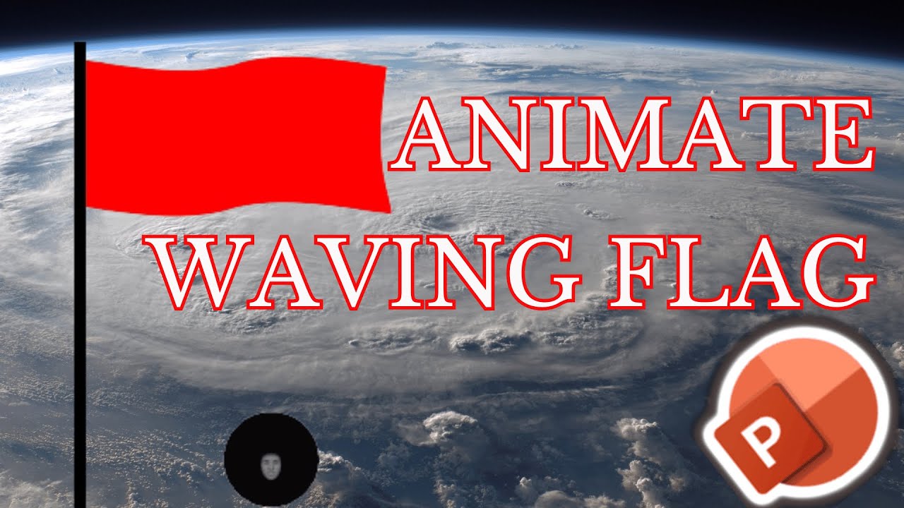 Waving Flag Animation Video In PowerPoint | #powerpoint #wepptutorials ...