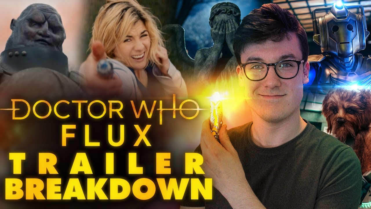 DOCTOR WHO FLUX TRAILER BREAKDOWN | Series 13 Breakdown and Theories ...