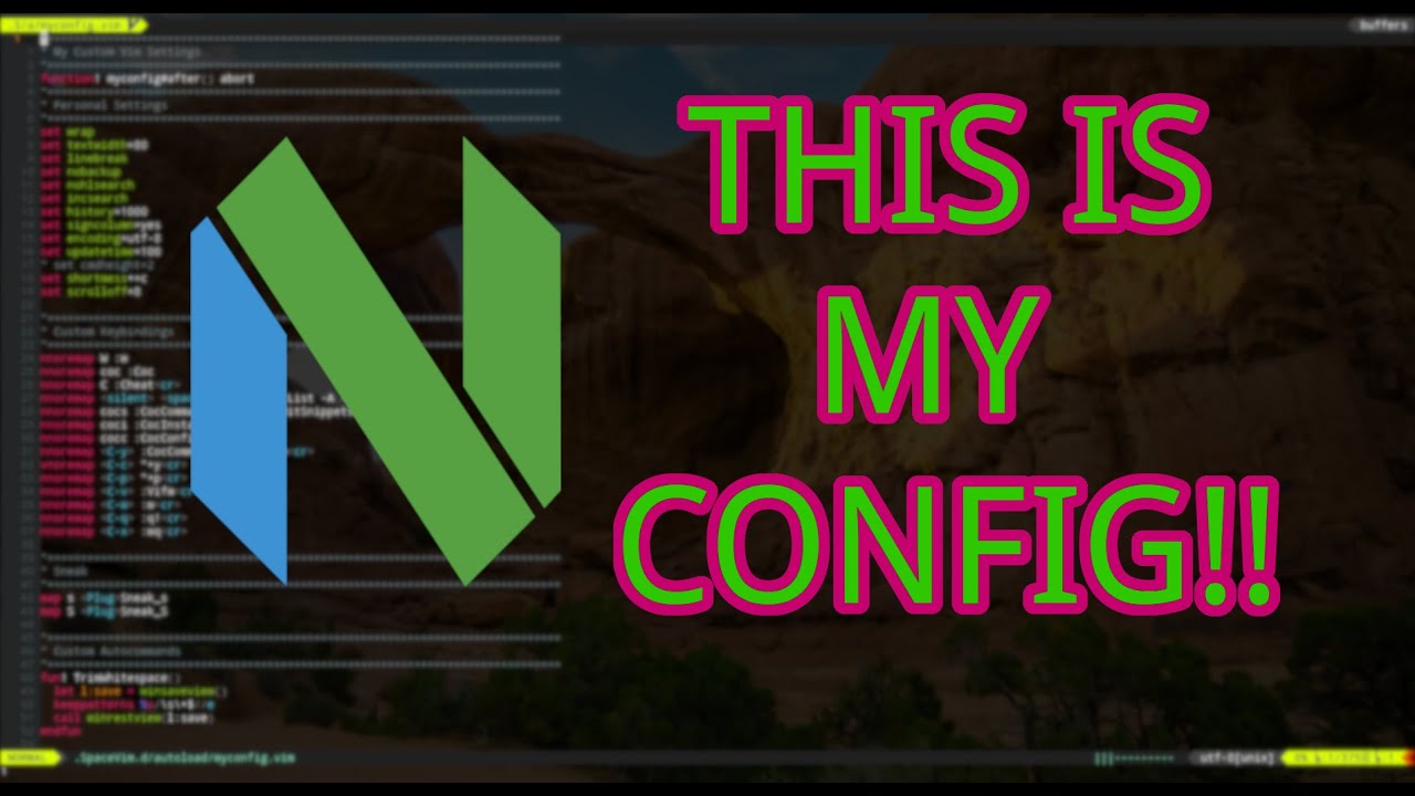 MyConfig.vim Overview! - YouTube