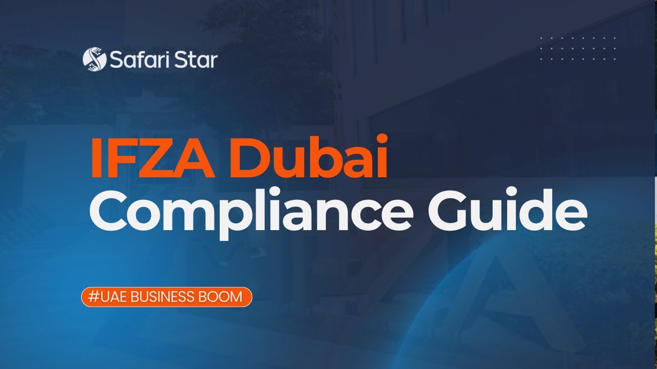 IFZA Dubai Compliance Guide 2025 | Corporate Tax, VAT & Legal ...