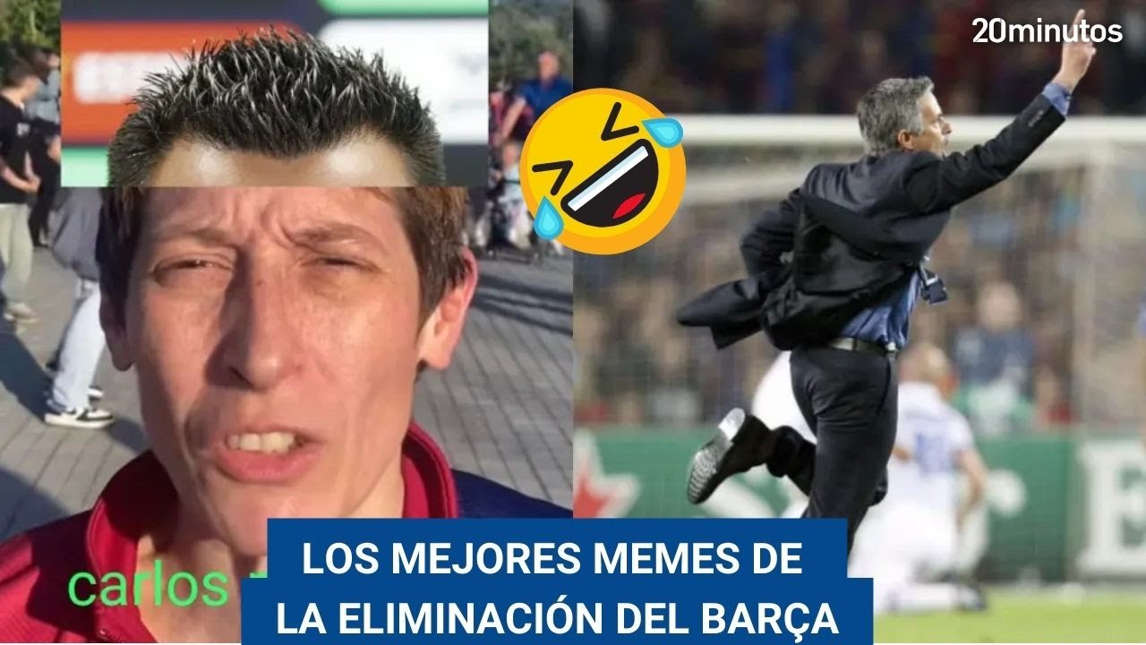 MEMES de la eliminación del BARCELONA de la CHAMPIONS - YouTube