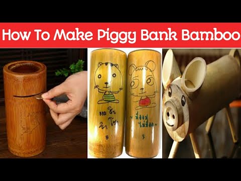 How To Make Piggy Bank Form Bamboo In Hindi !! Piggy Bank For Bamboo ...