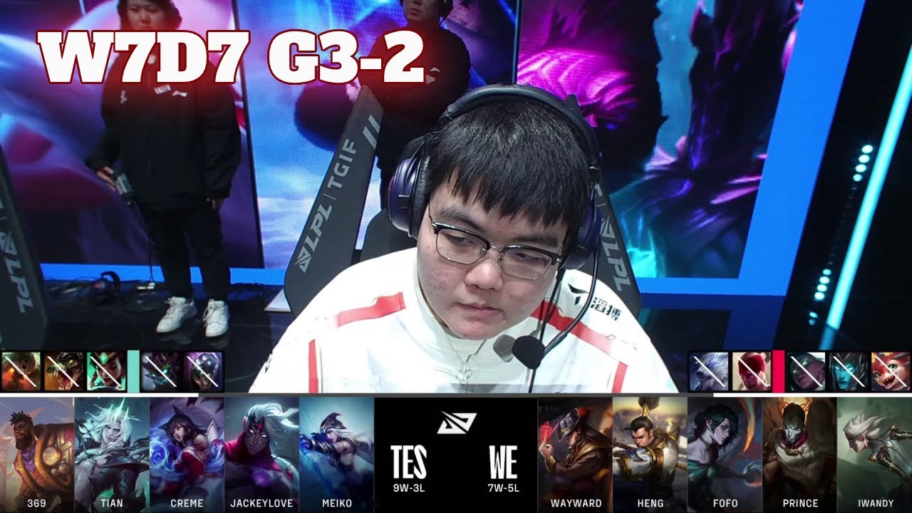 WE vs TES - Game 2 | Week 7 Day 7 LPL Spring 2024 | Team WE vs Top ...