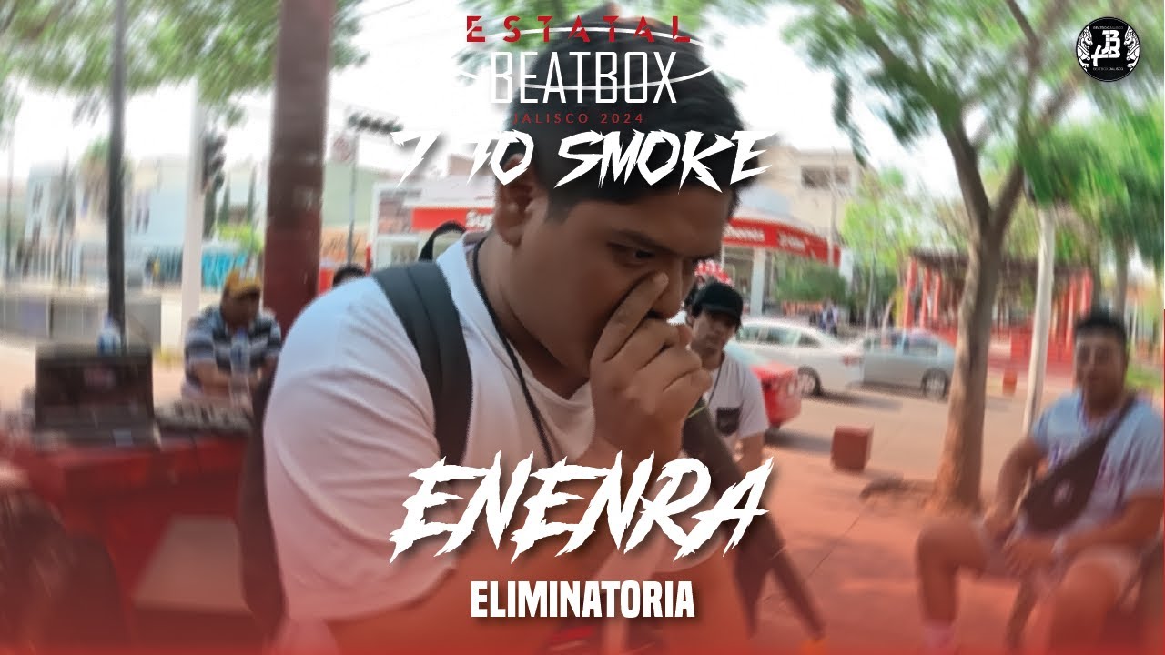 Enenra | EBJ24 Seven To Smoke | Elimination - YouTube