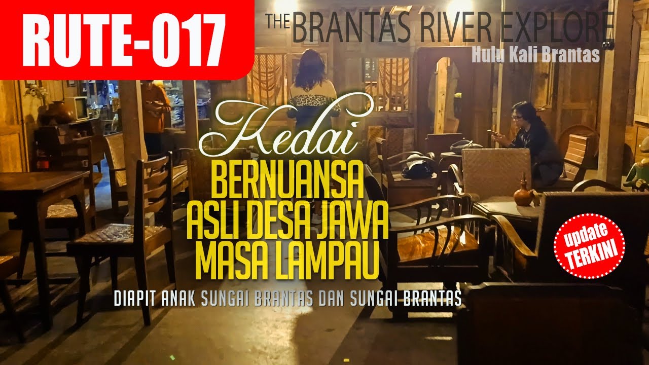 Rute 017 Kedai Nuansa Desa Jawa Masa Lampau. Diapit Dua Aliran Kali ...